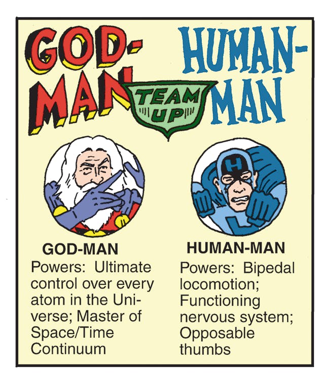 Superhero Team-Up: God-Man and Human-Man! - by Ruben Bolling