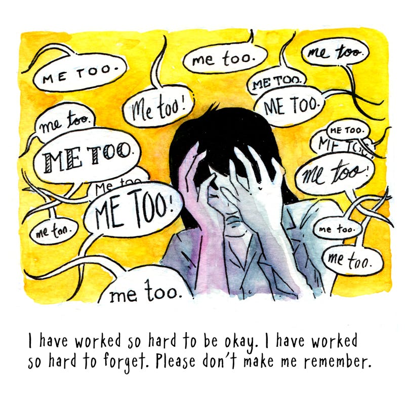 I’m Tired of Performing Trauma: Five Cartoonists on #MeToo - by The ...